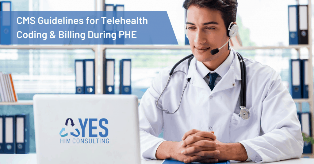 CMS Guidelines For Telehealth Coding Billing During PHE