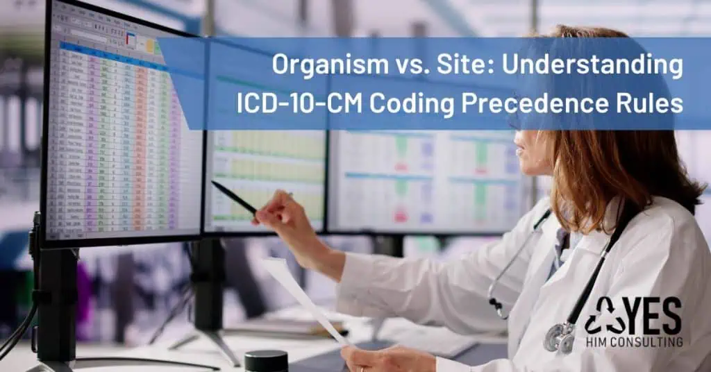 Coding Precedence Rules in ICD-10-CM: Organism vs. Site